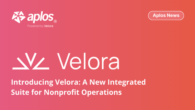 Introducing Velora: A New Integrated Suite for Nonprofit Operations